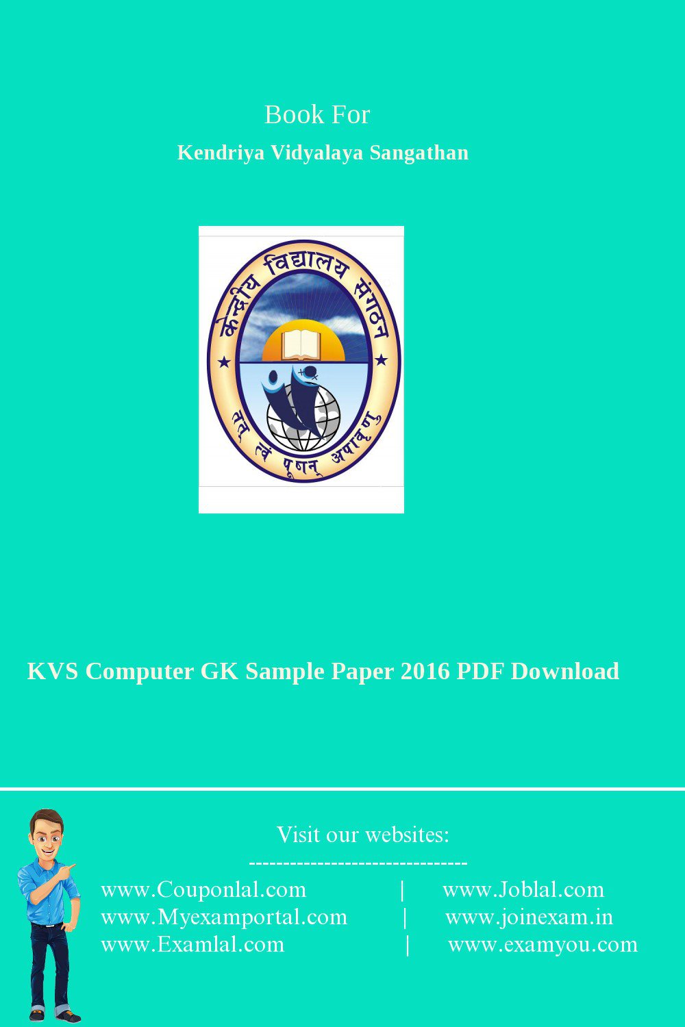 Kendriya Vidyalaya Sangathan(KVS) Computer GK Sample Paper 2016 PDF ...